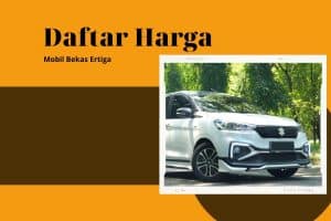 Daftar Harga Mobil Ertiga Bekas Dibawah 100 Juta - CarsGallery Indonesia